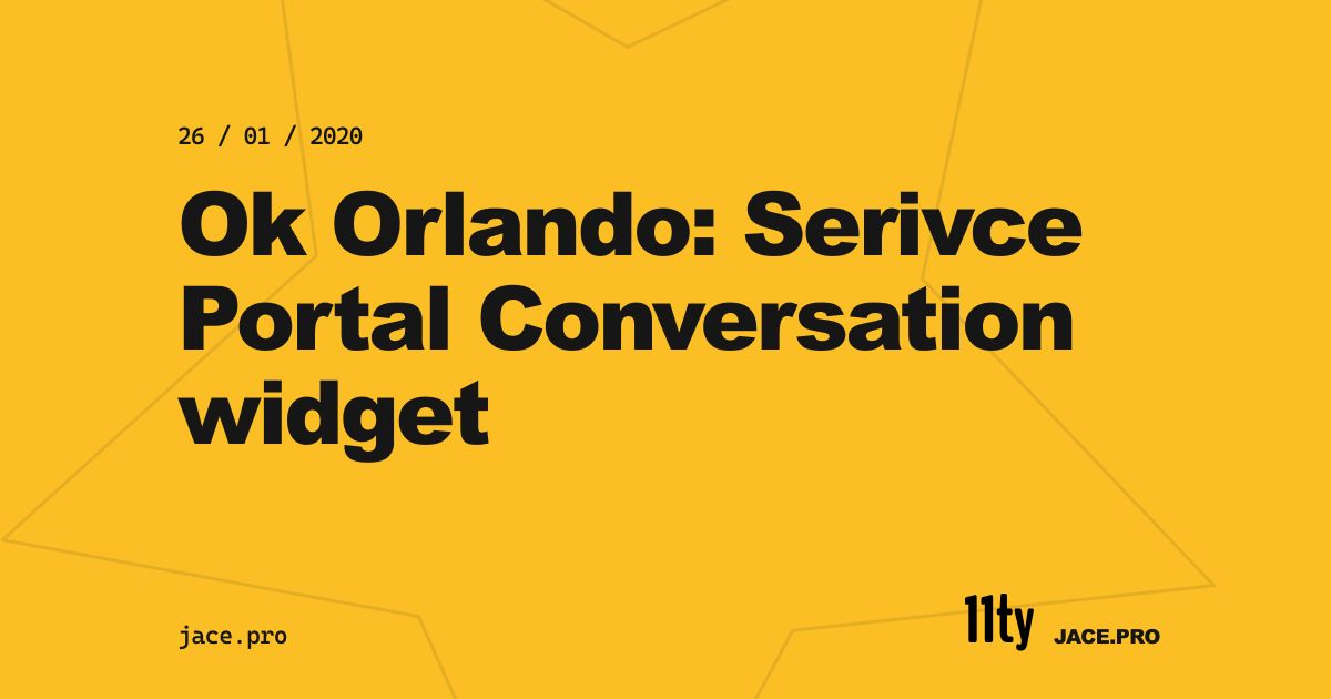 Ok Orlando: Serivce Portal Conversation widget
